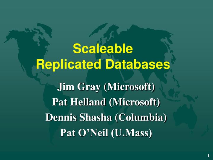 PPT - Scaleable Replicated Databases PowerPoint Presentation, free ...