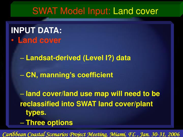 PPT - Soil Water Assessment Tool (SWAT) Model Input PowerPoint ...