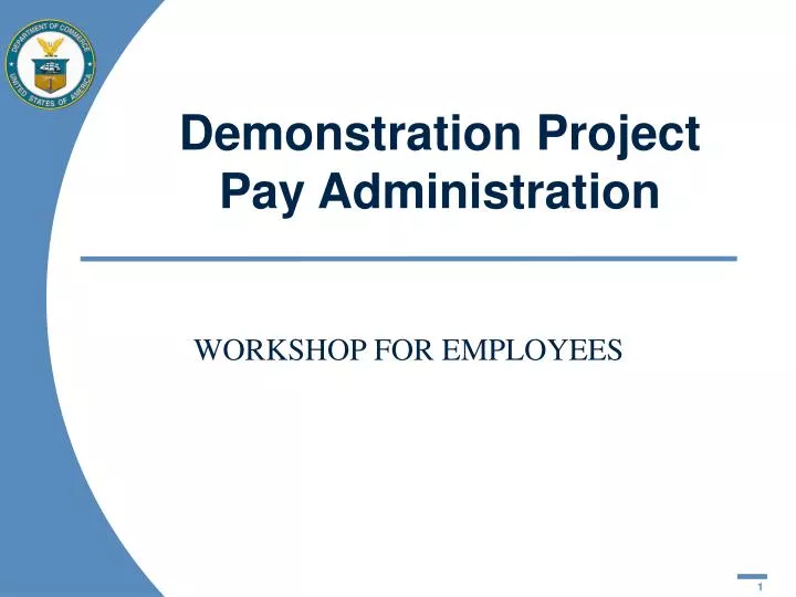 PPT - Demonstration Project Pay Administration PowerPoint Presentation ...
