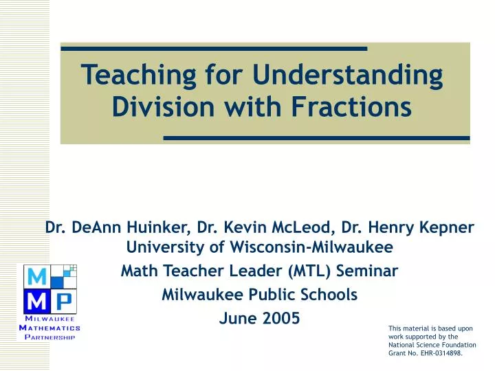 PPT - Teaching for Understanding Division with Fractions PowerPoint ...
