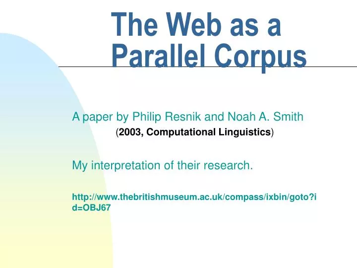 PPT - The Web as a Parallel Corpus PowerPoint Presentation, free ...