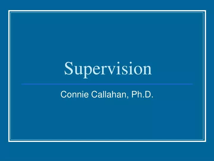 PPT - Supervision PowerPoint Presentation, free download - ID:248504