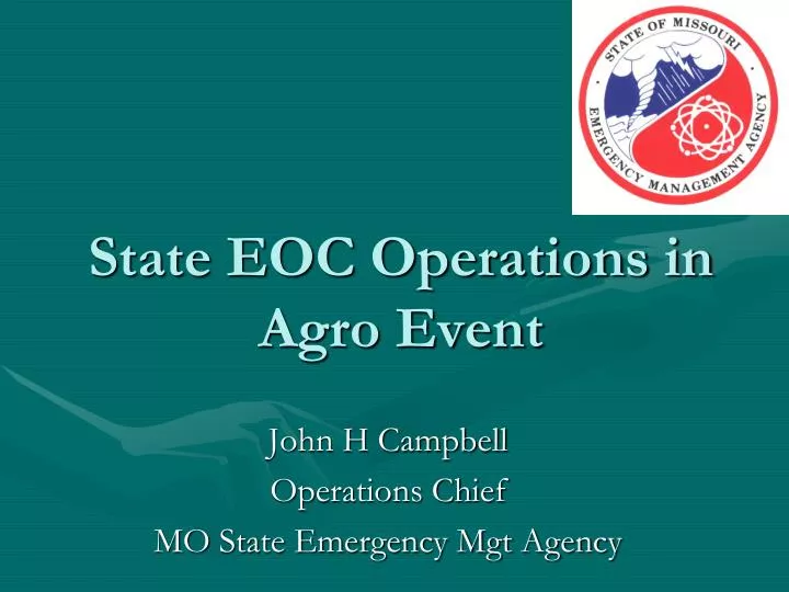 PPT - State EOC Operations in Agro Event PowerPoint Presentation, free ...