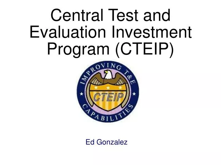PPT - Central Test and Evaluation Investment Program (CTEIP) PowerPoint ...