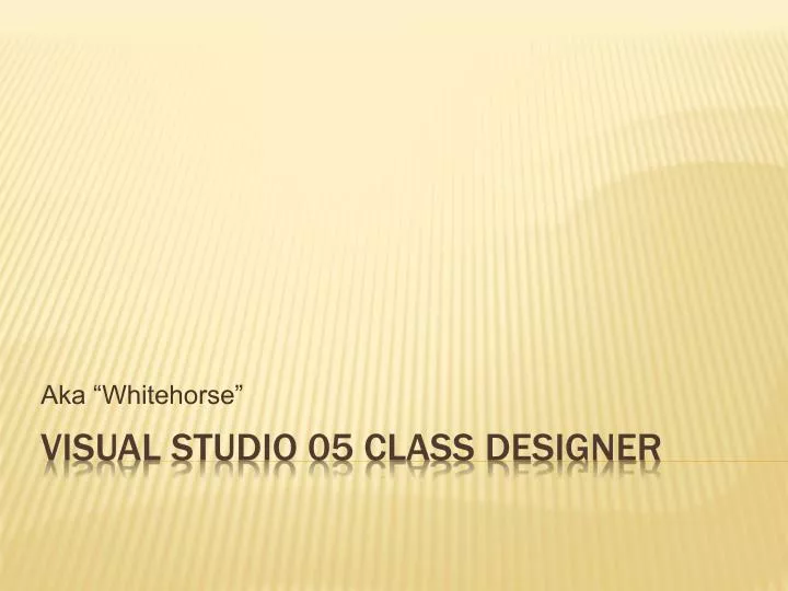 PPT - Visual studio 05 Class designer PowerPoint Presentation, free ...