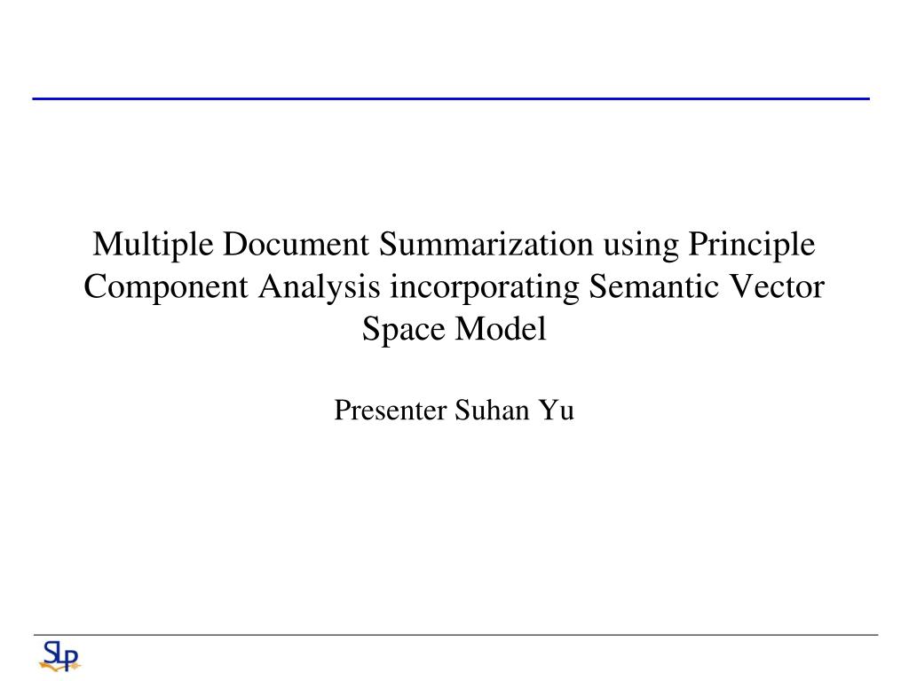 PPT - Multiple Document Summarization using Principle Component ... PPT - Multiple Document Summarization using Principle Component ...