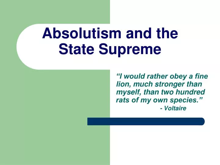 PPT - Absolutism and the State Supreme PowerPoint Presentation, free ...