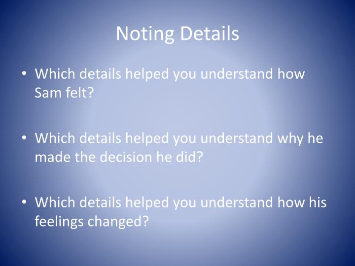 PPT - Noting Details PowerPoint Presentation - ID:252079