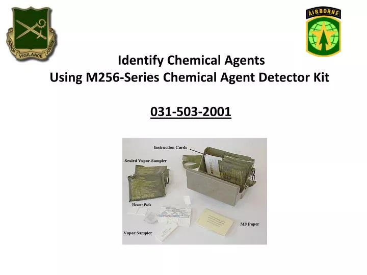 PPT - Identify Chemical Agents Using M256-Series Chemical Agent ...