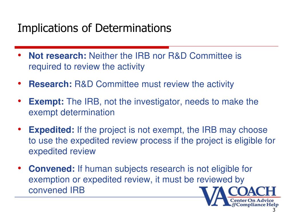 PPT - Determinations of Research, Human Subjects Research, Exemptions ...