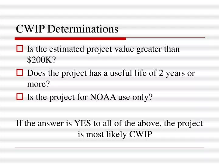 PPT - CWIP Determinations PowerPoint Presentation, free download - ID ...