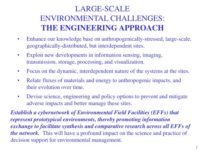 PPT - LARGE-SCALE ENVIRONMENTAL CHALLENGES: THE ENGINEERING APPROACH ...