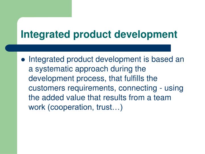 PPT - Integrated Product Development PowerPoint Presentation - ID:255056