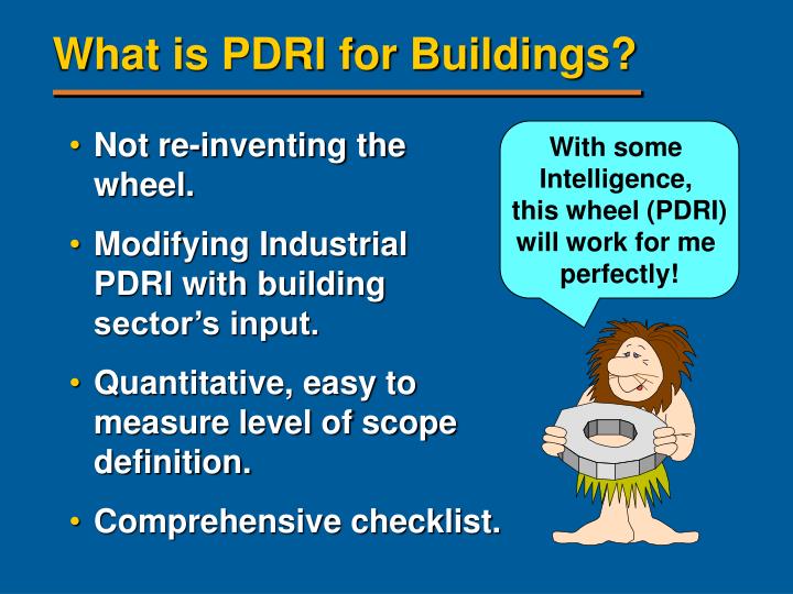 PPT - PDRI: Project Definition Rating Index Building Projects ...