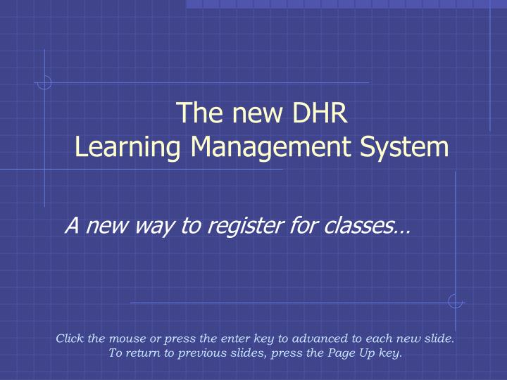 PPT - The new DHR Learning Management System PowerPoint Presentation ...