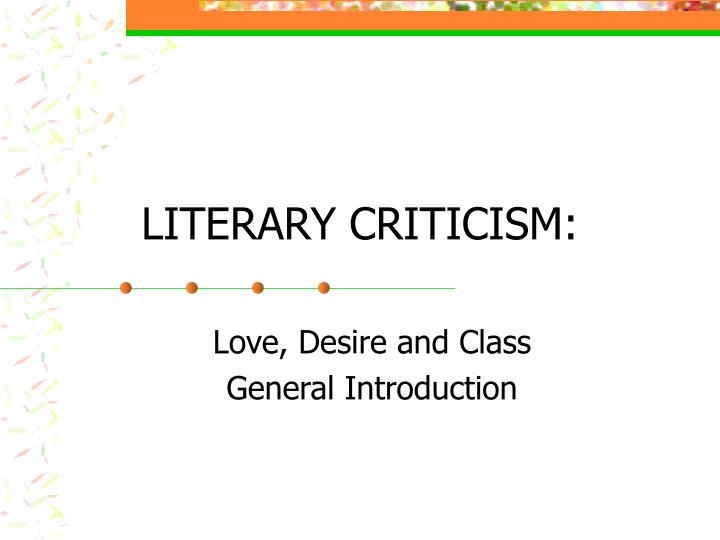 PPT - LITERARY CRITICISM: PowerPoint Presentation, free download - ID ...