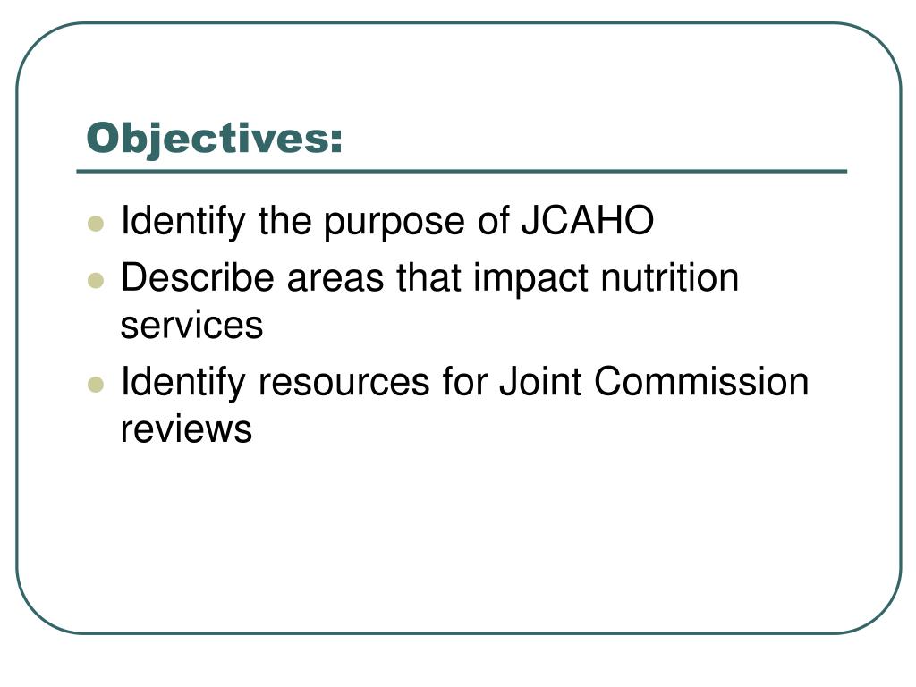 PPT - JCAHO Joint Commission on Accreditation of Healthcare ...