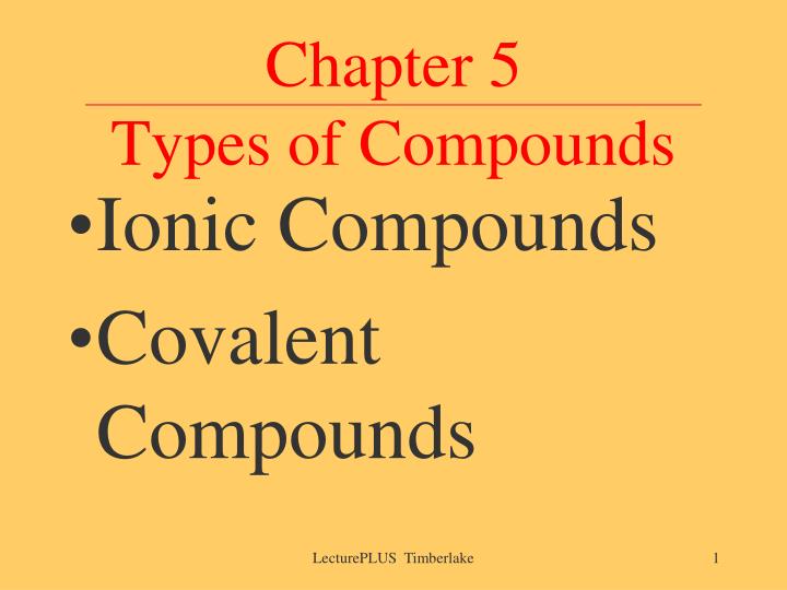 PPT - Chapter 5 Types of Compounds PowerPoint Presentation, free ...