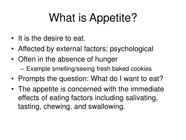 PPT - APPETITE VS. HUNGER PowerPoint Presentation - ID:256958