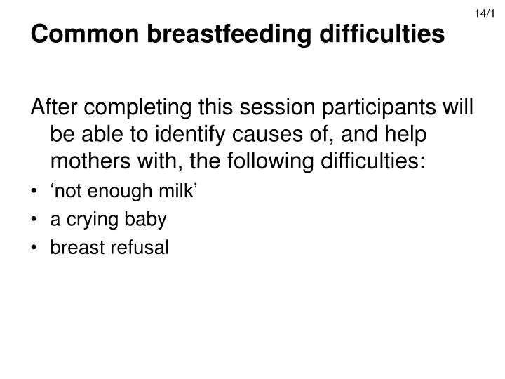 PPT - Common breastfeeding difficulties PowerPoint Presentation, free ...