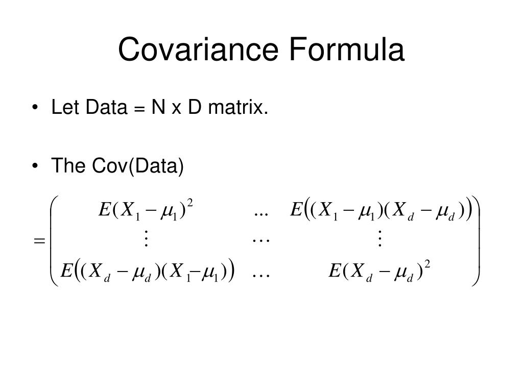 Ppt Covariance Matrix Applications Powerpoint Presentation Free