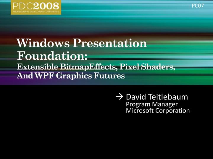 Ppt Windows Presentation Foundation Extensible Bitmapeffects Pixel