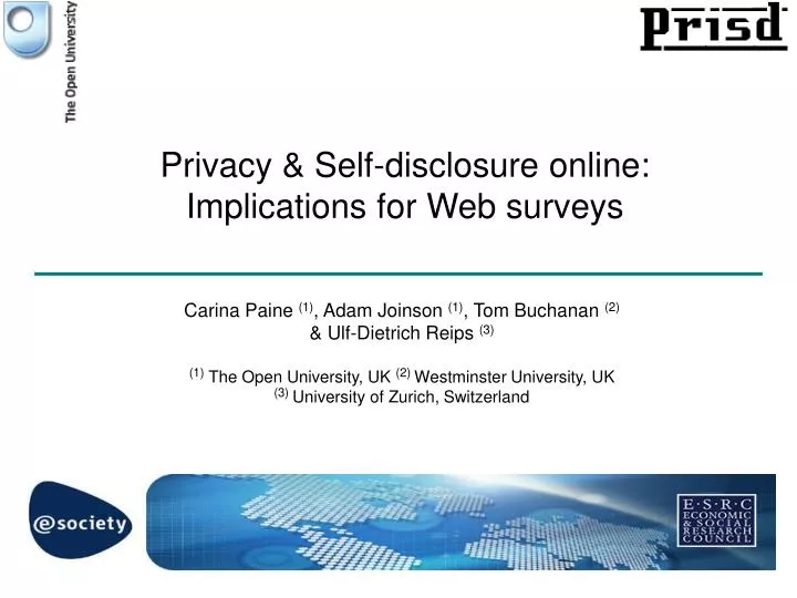 PPT - Privacy & Self-disclosure online: Implications for Web surveys ...