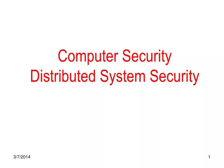 PPT - Computer Security Distributed System Security PowerPoint ...