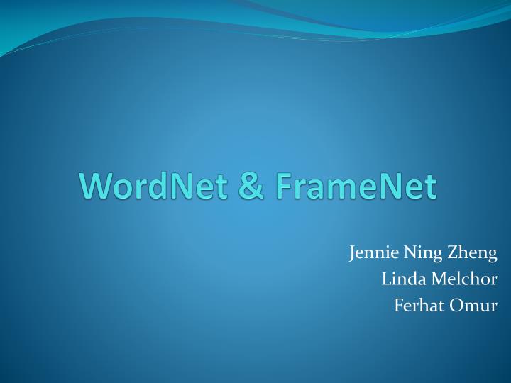 PPT - WordNet & FrameNet PowerPoint Presentation, free download - ID:262855