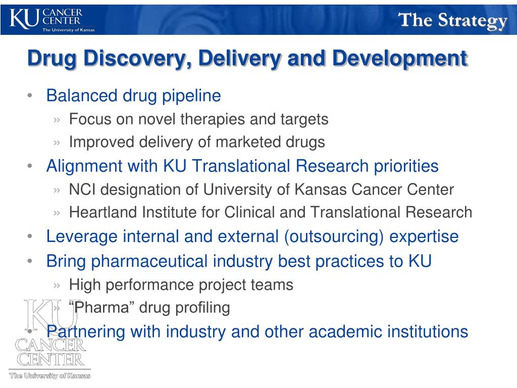 PPT - Drug Discovery, Delivery and Development at the University of ...