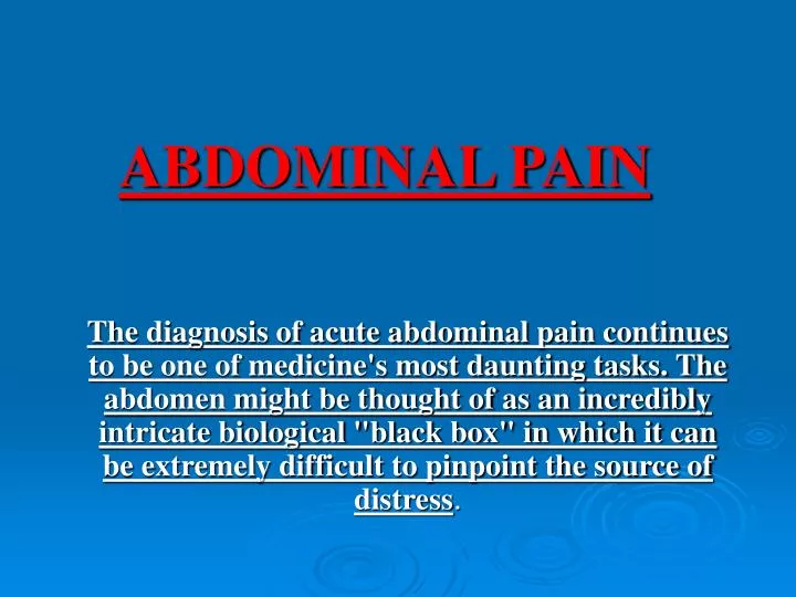 PPT - ABDOMINAL PAIN PowerPoint Presentation, free download - ID:262923