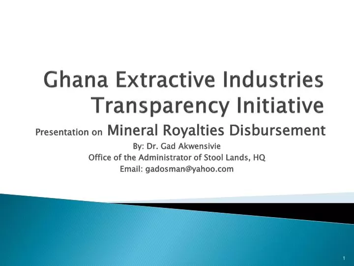 PPT - Ghana Extractive Industries Transparency Initiative PowerPoint ...
