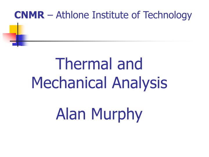 PPT - Thermal and Mechanical Analysis PowerPoint Presentation, free ...