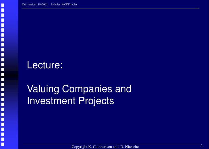 PPT - Lecture: Valuing Companies and Investment Projects PowerPoint ...