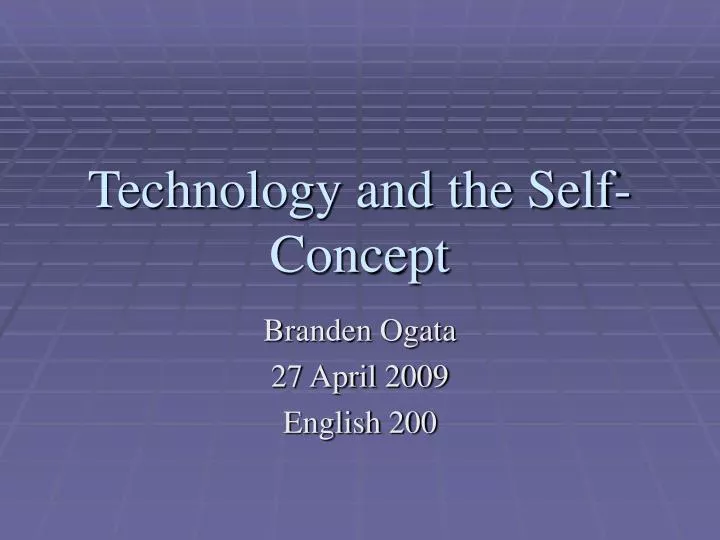 PPT - Technology and the Self-Concept PowerPoint Presentation, free ...