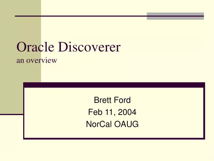 PPT - Oracle Discoverer an overview PowerPoint Presentation, free ...