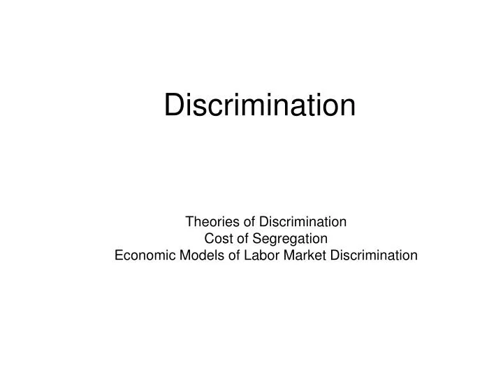 PPT - Discrimination PowerPoint Presentation, free download - ID:264254
