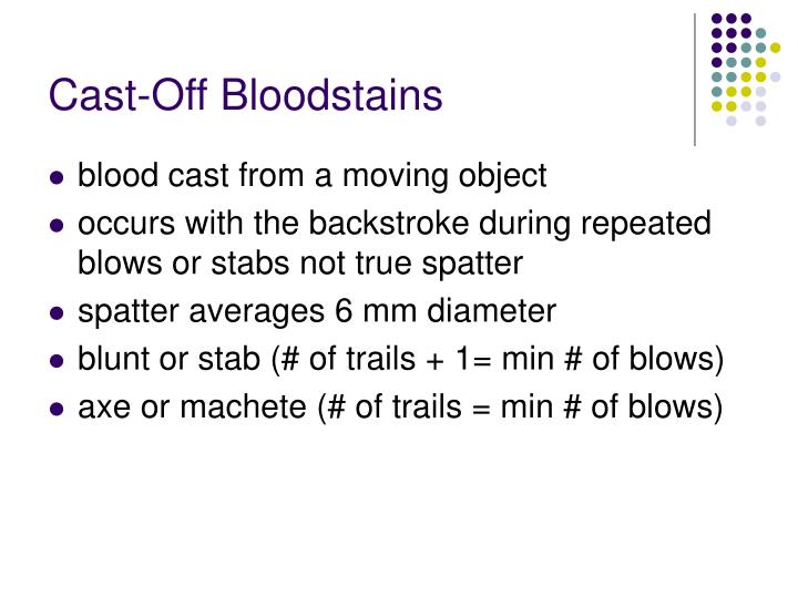 PPT - Bloodstain Pattern Analysis PowerPoint Presentation - ID:264464