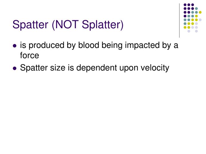 PPT - Bloodstain Pattern Analysis PowerPoint Presentation - ID:264464