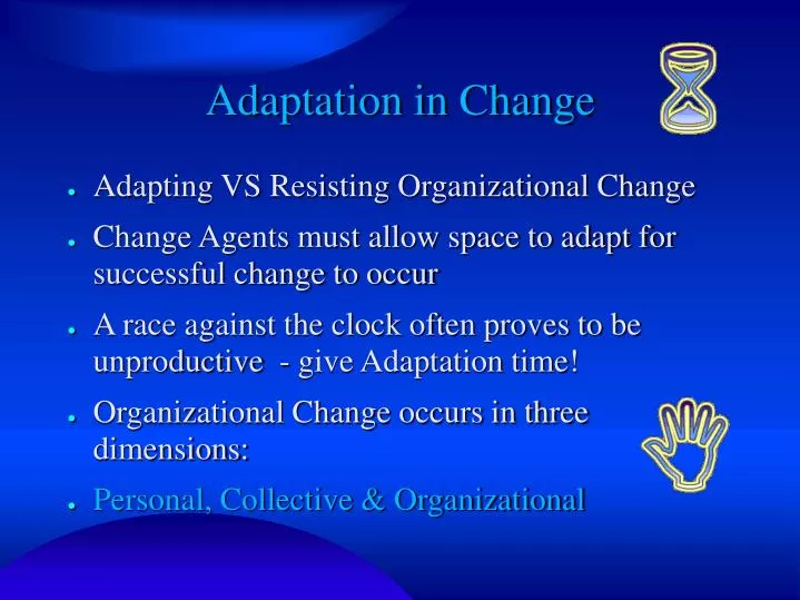 PPT - Adaptation in Change PowerPoint Presentation, free download - ID ...