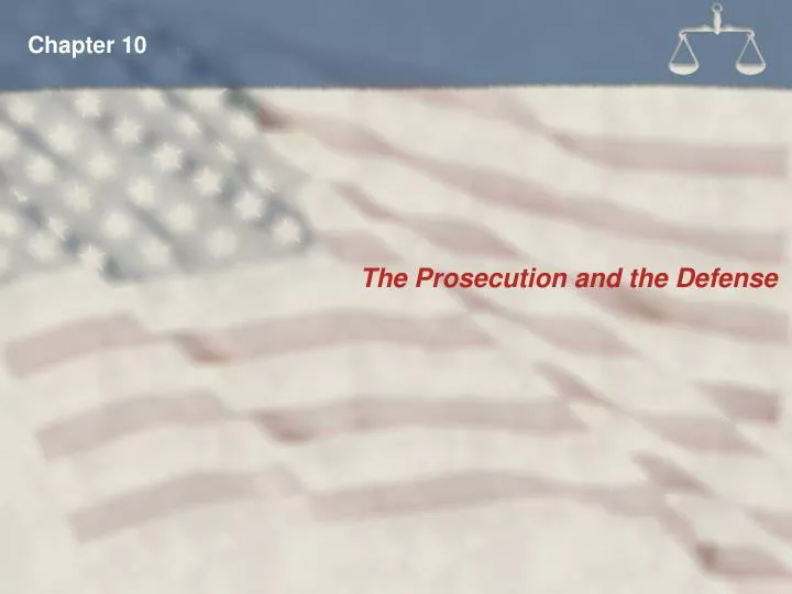 PPT - The Prosecution and the Defense PowerPoint Presentation, free ...