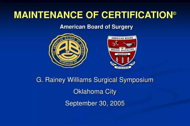 PPT - MAINTENANCE OF CERTIFICATION © PowerPoint Presentation, free ...