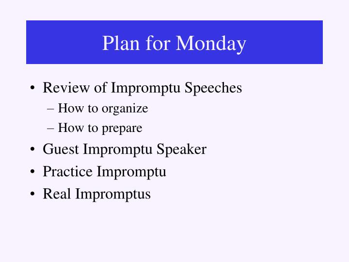 PPT - Review of Impromptu Speeches How to organize How to prepare Guest ...