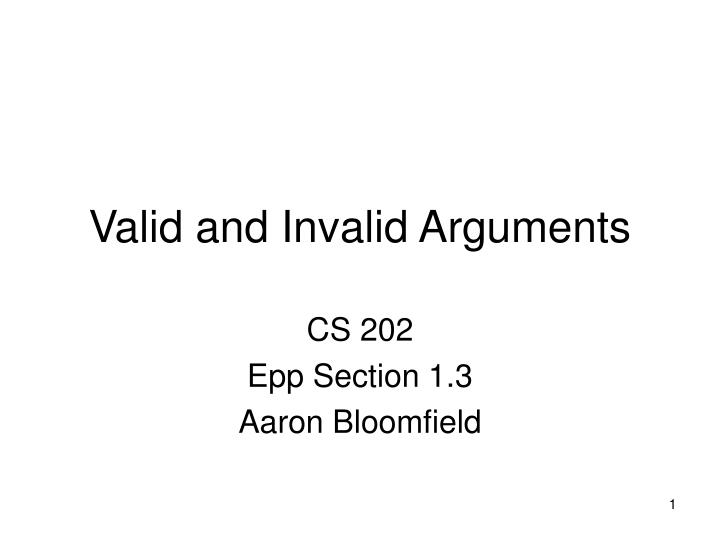 PPT - Valid and Invalid Arguments PowerPoint Presentation, free download - ID:266355