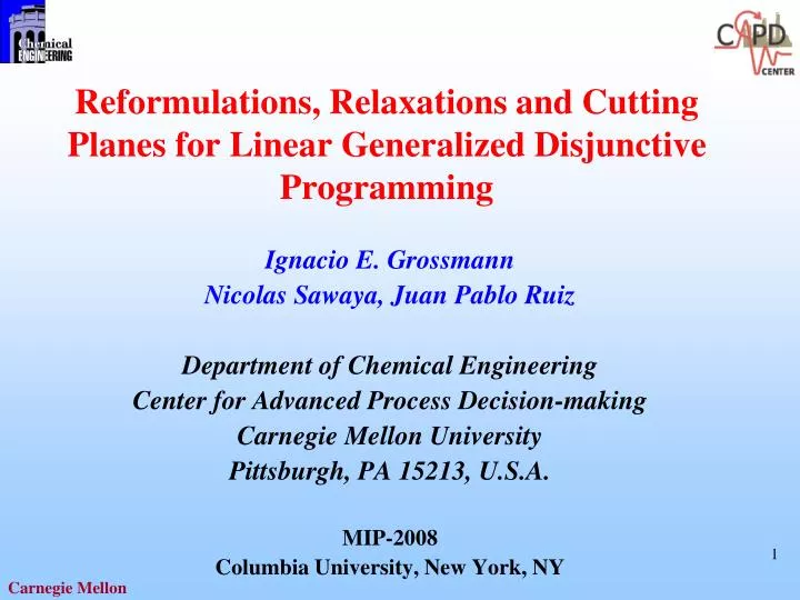 PPT - Reformulations, Relaxations and Cutting Planes for Linear ...