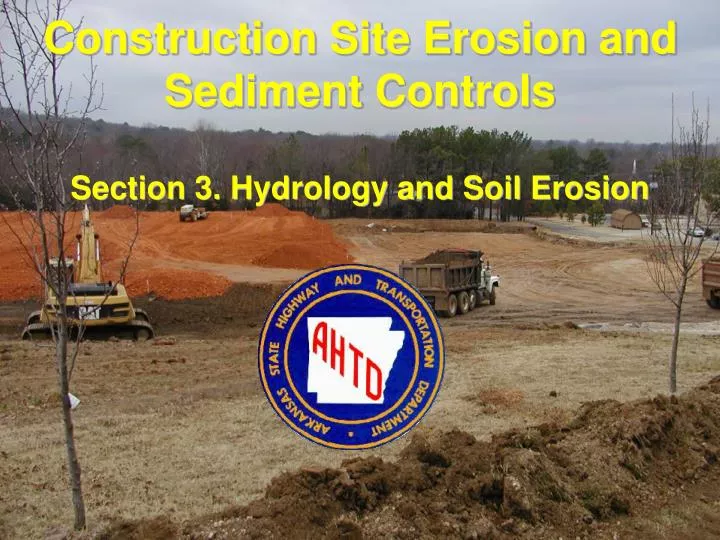 PPT - Construction Site Erosion and Sediment Controls PowerPoint ...