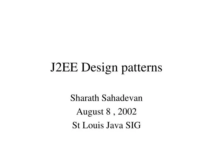 PPT - J2EE Design patterns PowerPoint Presentation, free download - ID ...