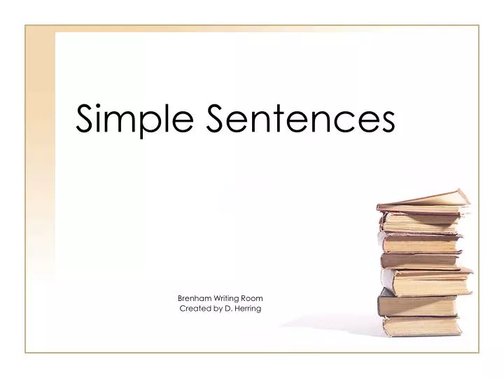 PPT - Simple Sentences PowerPoint Presentation, free download - ID:270387