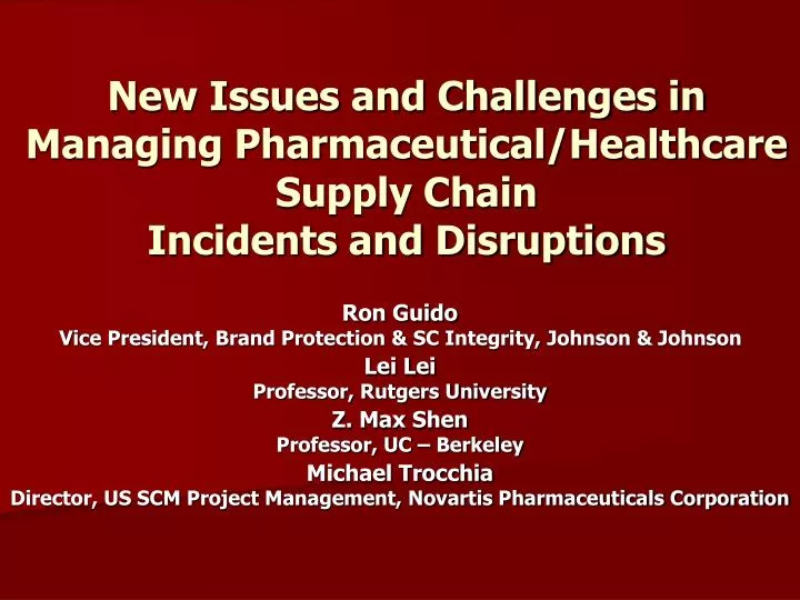 PPT - New Issues and Challenges in Managing Pharmaceutical/Healthcare ...