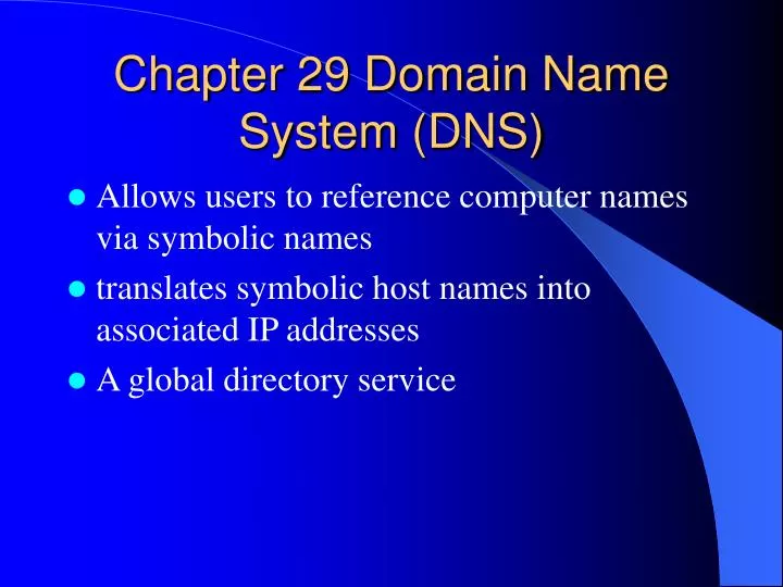 PPT - Chapter 29 Domain Name System (DNS) PowerPoint Presentation, free download - ID:272734